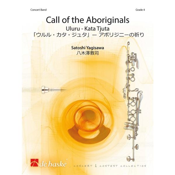 商品タイトル：Call of the Aboriginals: Uluru - Kata Tjuta: (Full Score, No Parts）「ウルル・カタ・ジュタ」〜アボリジニーの祈り八木澤教司 | Satoshi Yagisawa...