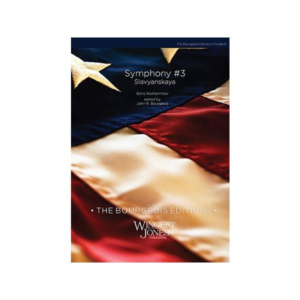 商品タイトル：Symphony No. 3 (Slavyanskaya): (Full Score, No Parts）交響曲第3番「スラヴィアンスカヤ」ボリス・コジェブニコフ/編曲：ジョン・R. ブージョワー | Boris Kozhev...