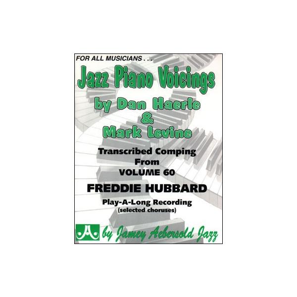 商品タイトル：Jazz Piano Voicings: Transcribed Comping from Volume 60フレディ・ハバード | Dan Jaerle ・ Mark Levine品番：Jamey Aebersold Jaz...