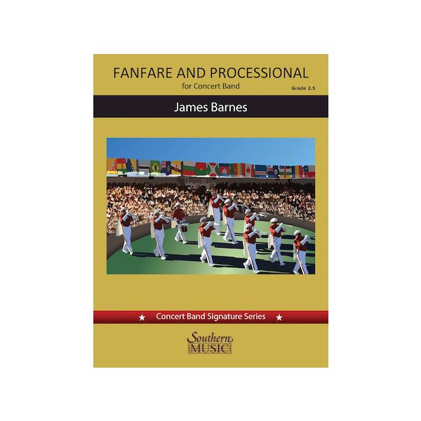 商品タイトル：Fanfare and Processionalファンファーレとプロセッショナルジェームズ・バーンズ | James Barnes商品形状: 吹奏楽 | 楽譜 | 総譜+パート譜品番：Southern Music S969CB...