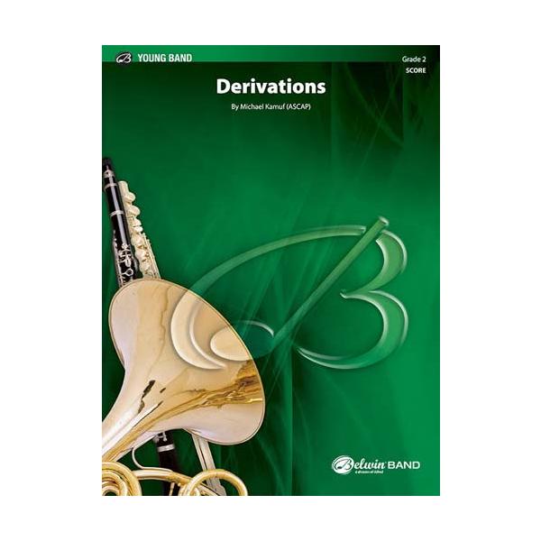 商品タイトル：Derivations: (Full Score, No Parts）デリベイションズマイケル・カムフ | Michael Kamuf 商品形状: 吹奏楽 | 楽譜 | フルスコアのみ品番：Belwin 00-48185S発売...