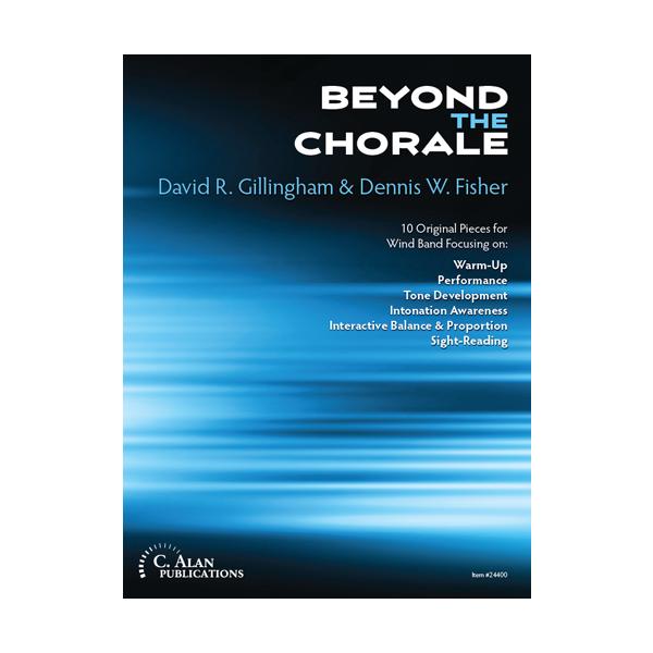 商品タイトル：Beyond the Chorale (Band Warm-Up Collection)ビヨンド・ザ・コラール　（バンドのためのウォームアップ・コレクション）解説：デイヴィッド・ギリングハム、デニス・フィッシャー | Davi...
