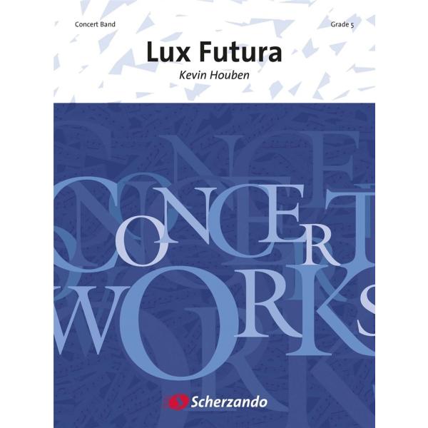 商品タイトル：Lux Futura: (Full Score, No Parts）ルクス・フトゥーラケヴィン・ホーベン | Kevin Houben 商品形状: 吹奏楽 | 楽譜 | フルスコアのみ品番：Scherzando 2202-20...