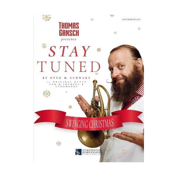 商品タイトル：Thomas Gansch Presents Stay Tuned - Swinging Christmas: 10 Original Duets for Bb Trumpet &amp; Tromboneステイ・チューンド：...