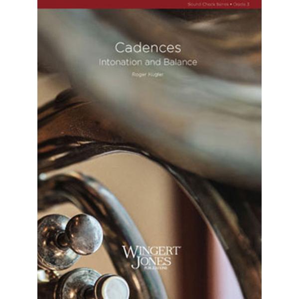 商品タイトル：Cadences: Intonation and Balance: (Full Score, No Parts）カデンツ: イントネーションとバランスロジャー・クグラー | Roger Kugler 商品形状: 吹奏楽 | 楽...