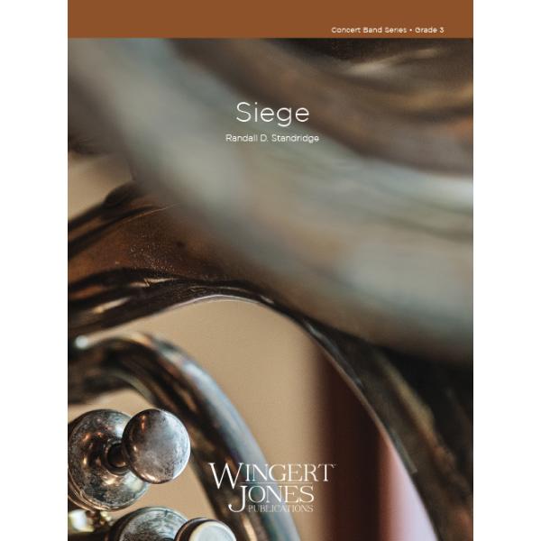 商品タイトル：Siege: (Full Score, No Parts）シージランドール・D・スタンドリッジ | Randall D. Standridge 商品形状: 吹奏楽 | 楽譜 | フルスコアのみ品番：Wingert-Jones ...