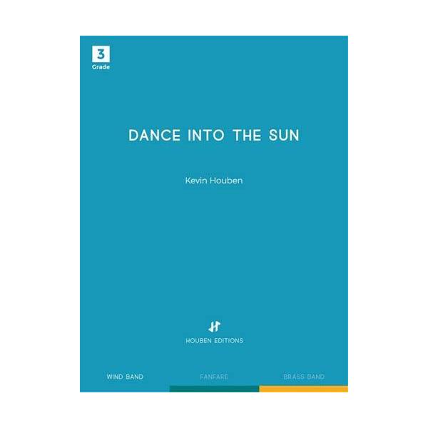 商品タイトル：Dance into the Sun - on Santueri Castle: (Full Score, No Parts）太陽への舞踏 − サントゥエリ城にてケヴィン・ホーベン | Kevin Houben 商品形状: 吹...