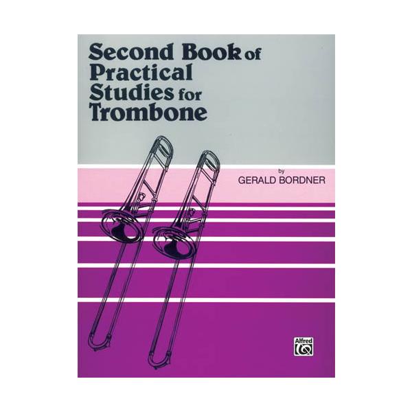商品タイトル：Practical Studies for Trombone, Book IIGerald Bordner品番：Alfred Publishing 00- EL02165※この商品は、ご注文を頂いてから取り寄せをさせていただき...