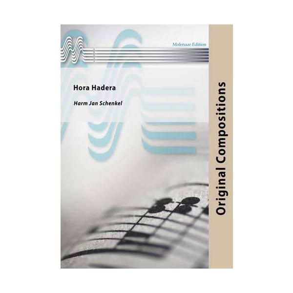 商品タイトル：Hora Hadera: (Full Score, No Parts）ホラ・ハデラハーム・ヤン・シェンケル | Harm Jan Schenkel 商品形状: 吹奏楽 | 楽譜 | フルスコアのみ品番：Molenaar Edi...