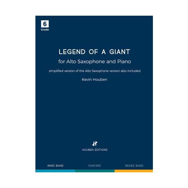 商品タイトル：Legend of a Giantアルト・サクソフォン協奏曲「巨人の伝説」ケヴィン・ホーベン | Kevin Houben品番：Houben Editions HBE005-021発売年：2021年送料：この商品は、ヤマト運輸...