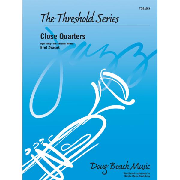 商品タイトル：Close QuartersBret Zvacek商品形状: ビッグバンド | 楽譜 | 総譜+パート譜品番：Doug Beach Music TDB2203発売年：2022年送料：この商品は、ヤマト運輸の宅急便以外での発送で...