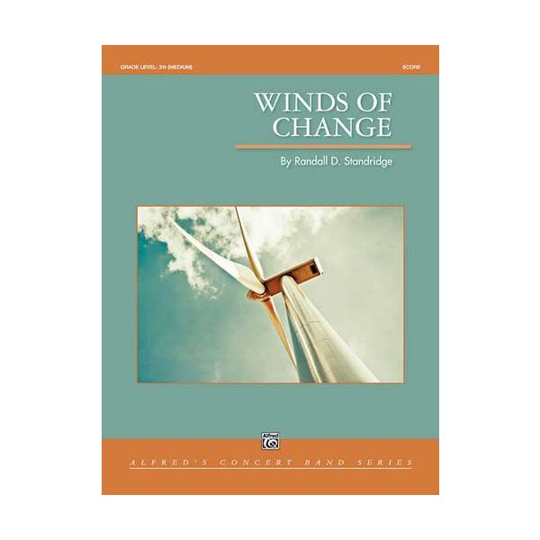 商品タイトル：Winds of Change: (Full Score, No Parts）ウィンド・オブ・チェンジランドール・D・スタンドリッジ | Randall D Standridge 商品形状: 吹奏楽 | 楽譜 | フルスコアの...