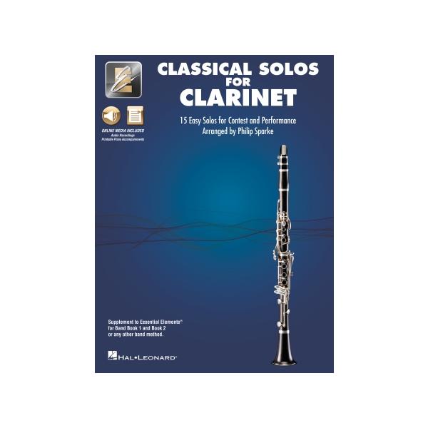 商品タイトル：Classical Solos for Clarinet - 15 Easy Solos for Contest and Performanceクラリネットのためのクラシカル・ソロ曲集編曲：フィリップ・スパーク | 編曲：Ph...