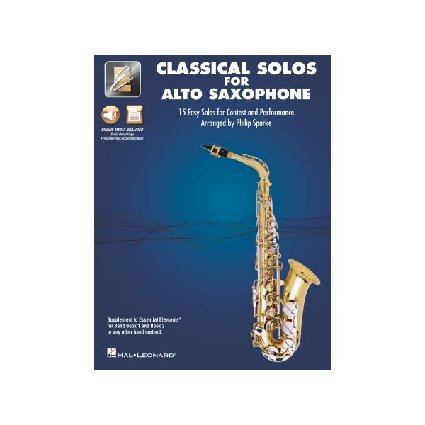 商品タイトル：Classical Solos for Alto Sax - 15 Easy Solos for Contest and Performanceアルトサクソフォンのためのクラシカル・ソロ曲集編曲：フィリップ・スパーク | 編曲...