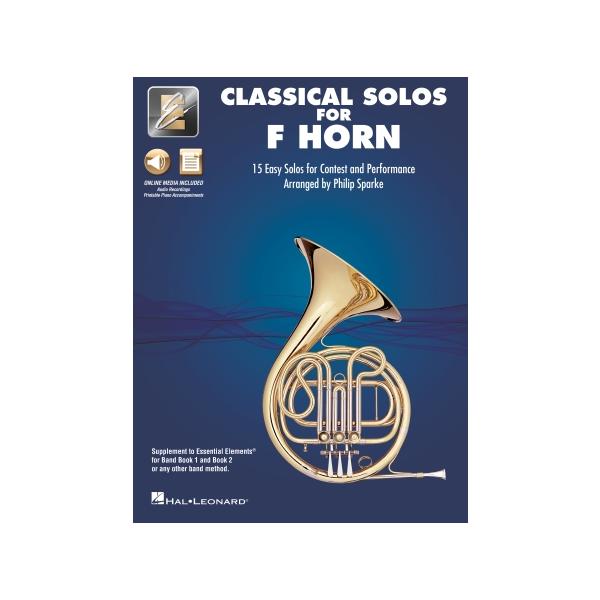 商品タイトル：Classical Solos for F Horn - 15 Easy Solos for Contest and Performanceホルンのためのクラシカル・ソロ曲集編曲：フィリップ・スパーク | 編曲：Philip ...