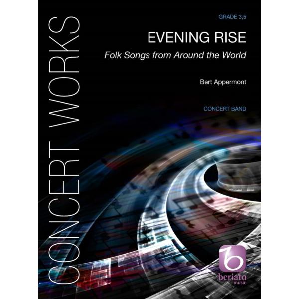 商品タイトル：Evening Rise: Folk Songs from Around the World: (Full Score, No Parts）イブニング・ライズ―世界の民謡ベルト・アッペルモント | Bert Appermont...