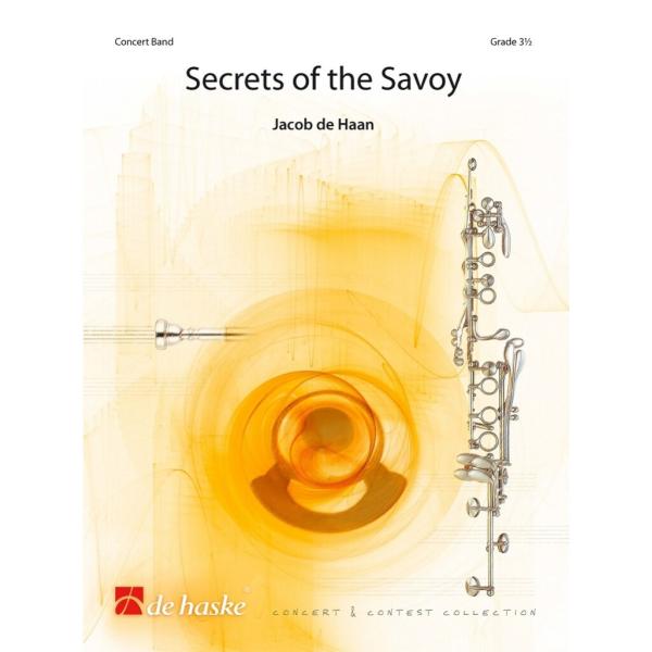 商品タイトル：Secrets of the Savoy: (Full Score, No Parts）サヴォイア公国の秘密ヤコブ・デ・ハーン | Jacob de Haan 商品形状: 吹奏楽 | 楽譜 | フルスコアのみ品番：De Has...