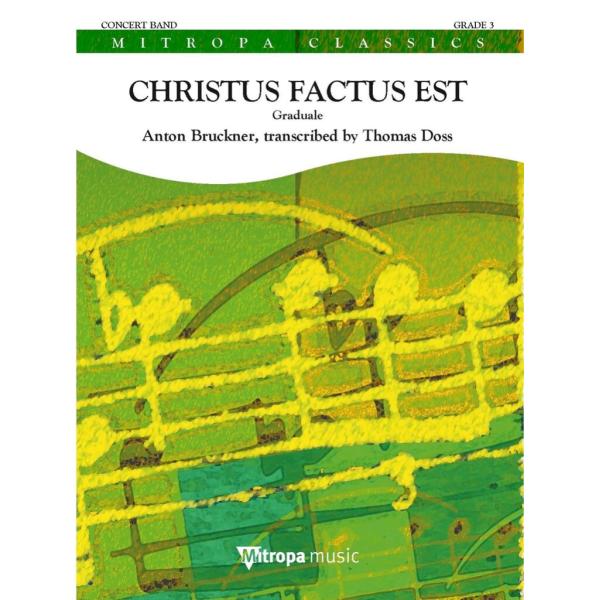 商品タイトル：Christus factus est: (Full Score, No Parts）キリストは我らのためにアントン・ブルックナー/編曲：トーマス・ドス | Anton Brukner / transcribed by Tho...