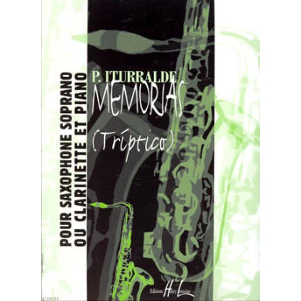 商品タイトル：Memorias (Triptico)メモリアス（三部作）ペドロ・イトゥラルデ | Pedro Iturralde品番：Henry Lemoine LEM27926送料：この商品は、ヤマト運輸のネコポスまたは日本郵便のゆうパケ...