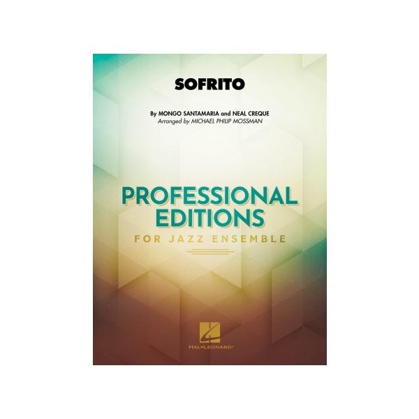 商品タイトル：SofritoMonto Santamaria / 編曲：Michael Philip Mossman商品形状: ビッグバンド | 楽譜 | 総譜+パート譜品番：Hal Leonard 07014175発売年：2024年送料：...