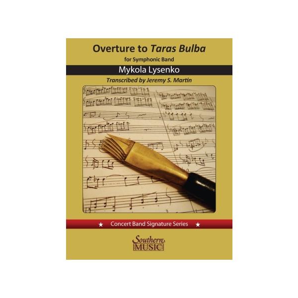 商品タイトル：Overture to Taras Bulbaタラス・ブーリバ」序曲ミコラ・リセンコ/編曲：ジェレミー・マーティン | Mykola Lysenko / 編曲：Jeremy Martin商品形状: 吹奏楽 | 楽譜 | 総譜+...