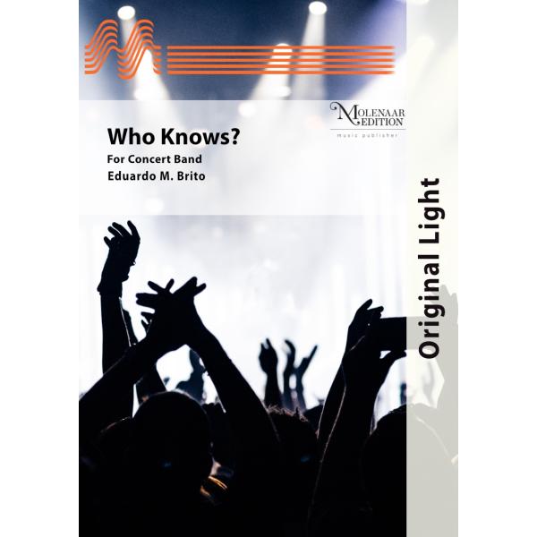 商品タイトル：Who Knows?知らないねエドワルド・M・ブリトー | Eduardo M. Brito商品形状: 吹奏楽 | 楽譜 | 総譜+パート譜品番：Molenaar Edition 013758070発売年：2024年送料：この...