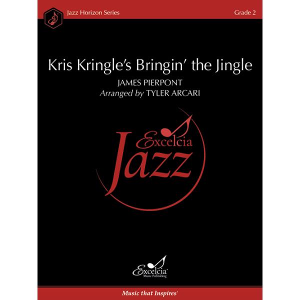 商品タイトル：Kris Kringle's Bringin' the JingleJames Pierpont / 編曲：Tyler Arcari商品形状: ビッグバンド | 楽譜 | 総譜+パート譜品番：Excelcia Music Pu...