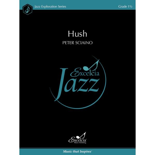 商品タイトル：HushPeter Sciaino商品形状: ビッグバンド | 楽譜 | 総譜+パート譜品番：Excelcia Music Publishing EJE2502発売年：2025年送料：この商品は、ヤマト運輸のネコポスまたは日本...