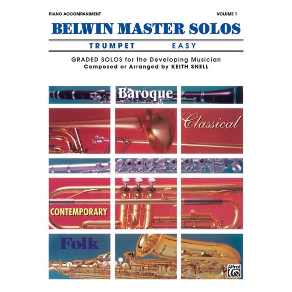 商品タイトル：Belwin Master Solos, Volume 1 - Trumpet (Easy): Piano Acc. Bookedited by Keith Snell品番：Alfred Publishing 00- EL03...