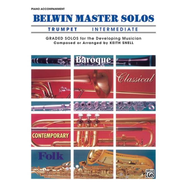 商品タイトル：Belwin Master Solos, Volume 1 - Trumpet (Intermediate): Piano Acc. Bookedited by Keith Snell品番：Alfred Publishing ...