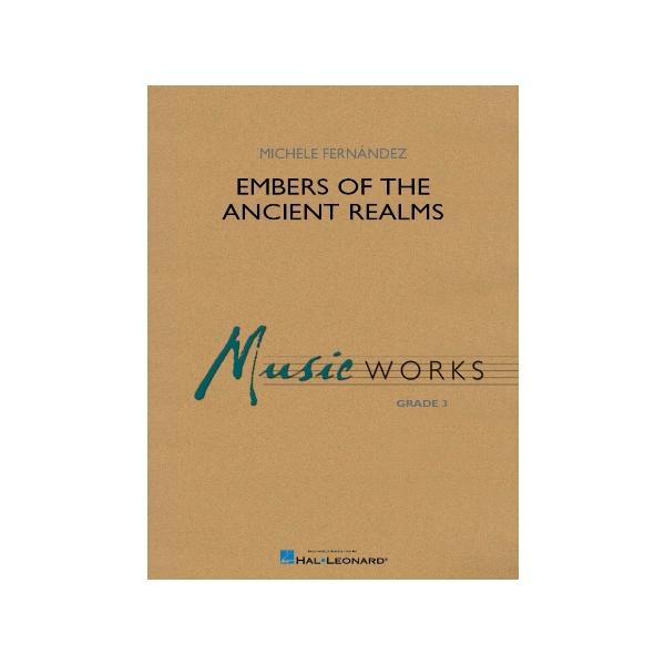 商品タイトル：Embers of the Ancient Realms古代の残り火ミシェル・フェルナンデス | Michele Fernandez商品形状: 吹奏楽 | 楽譜 | 総譜+パート譜品番：Hal Leonard 04009079...