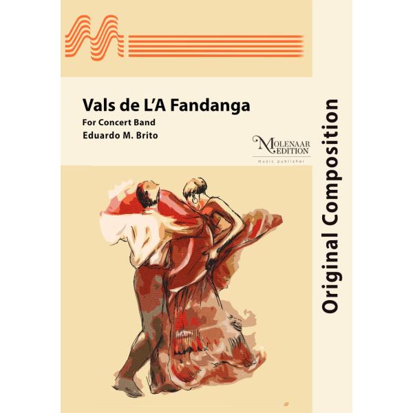 商品タイトル：Vals de l'A Fandangaヴァルス・デ・ラ・ファンダンガエドワルド・M・ブリトー | Eduardo M. Brito商品形状: 吹奏楽 | 楽譜 | 総譜+パート譜品番：Molenaar Edition 013...