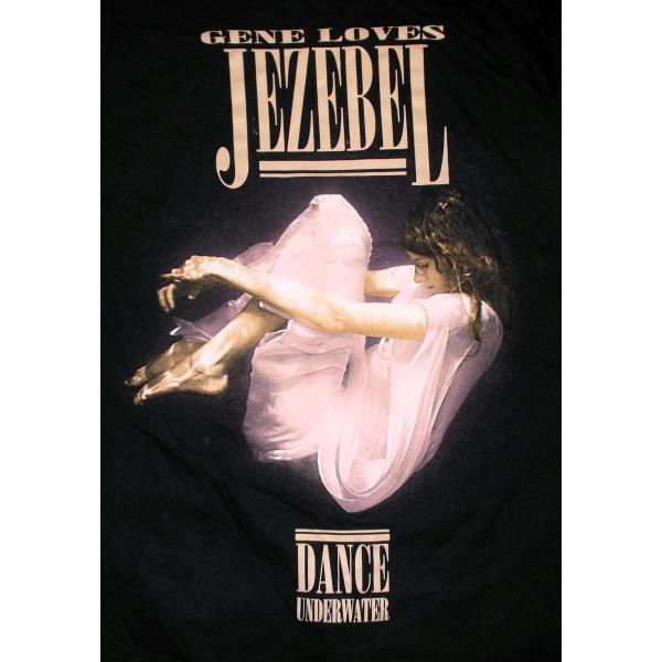 GENE LOVES JEZEBEL /DANCE UNDERWATER 正規品英国ウェールズ出身,双子のアストン兄弟を中心に81年に結成された80'sポジティヴ・パンク／ゴシック・バンドGene Loves JezebelのTシャツ「DA...
