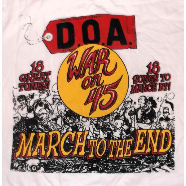 1978年結成、カナダのベテラン・パンクバンドD.O.AのTシャツです。82年にALTERNATIVE TENTACLESからリリースされた、DILSのカバーを含むミニアルバム「WAR ON 45 」のデザイン!パンク物には珍しい白ボディー...