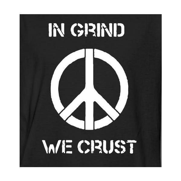 No Gods No Masters : In grind we crust T-Shirtアナーコパンク、クラスト、HC、グラインドコア系アーティストやパンク/Oi/Skinheadカルチャーまでを網羅し、アナキズムを指針とするUSメーカ...