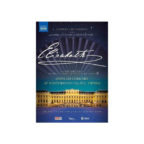 【発売日：2023年01月20日】2022年夏 初演30周年ウィーン生まれの世界的ヒット・ミュージカル――『エリザベート』シェーンブルン宮殿コンサート!