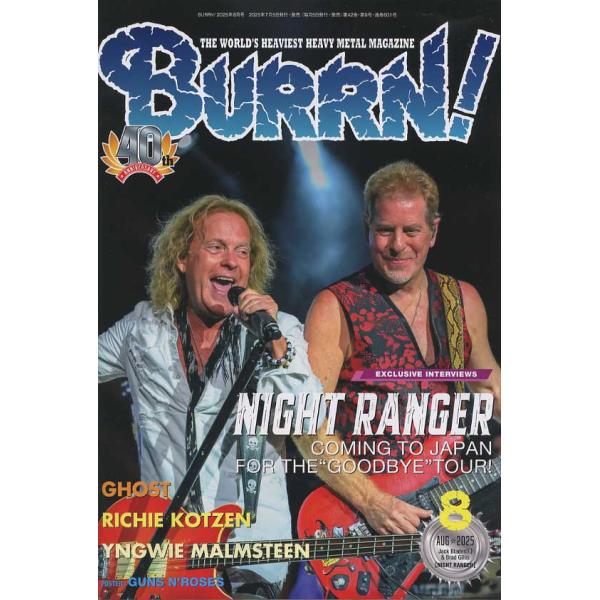 ＜EXCLUSIVE COVER STORY：巻頭特集＞◆NIGHT RANGERアメリカン・ハード・ロックの雄、10月“最後の来日”で39年ぶりの武道館へ…創設メンバーのジャック・ブレイズとブラッド・ギルスに直撃インタビュー！＜EXCLU...
