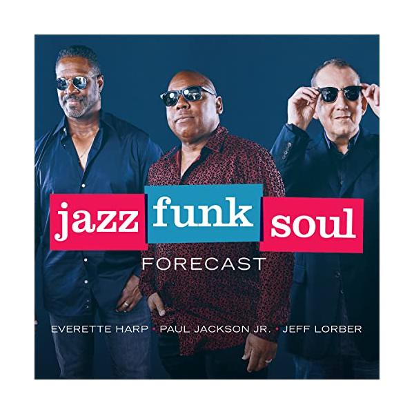 2022 release. The leaders of supergroup Jazz Funk Soul are three of the most important Contemporary Jazz hit makers on t...