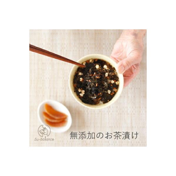 ■名称　Su-balance 無添加お茶漬け（3食入）■原材料　緑茶のり(炒り玄米、食塩、乾のり、はとむぎ、緑茶（奈良県産）、ごま、昆布、きび砂糖)　ほうじ茶しそ(炒り玄米、食塩、乾のり、きび砂糖、はとむぎ、ほうじ茶（奈良県産）、紫蘇、ごま...