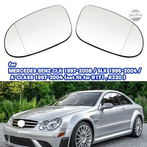 メルセデス ベンツ CLK 1997 2008 SLK 1996 2004 A CLASS 1997 2004 加熱ミラー ガラス R171 R230 不適