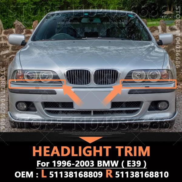 1996 2003 E39 BMW 525I 528I 530I 540I 540IP M5 ヘッドライト ロワーモールディング トリム 51138168809 51138168810