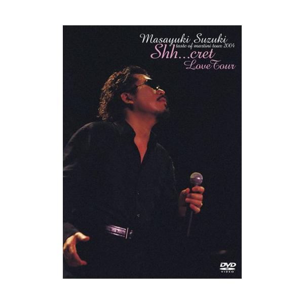(中古品)Masayuki Suzuki~taste of martini tour 2004~Shh...cret Love Tour [DVD] 鈴木雅之【メーカー名】エピックレコードジャパン【メーカー型番】【ブランド名】エピックソニー...