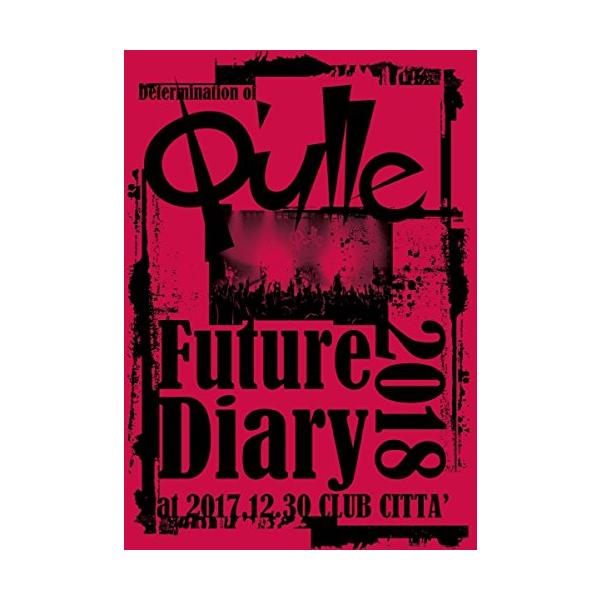 (中古品)Determination of Q'ulle「Future Diary 2018」 at 2017.12.30 CLUB CITTA'(DVD)【メーカー名】Avex Entertainment【メーカー型番】【ブランド名】【商...