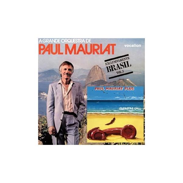 (中古:未使用・未開封)Vol. 3-Overseas Call &amp; Exclusivamente Brasil [CD] Paul Mauriat &amp; His Orchestra【メーカー名】Vocalion Ltd/Du...
