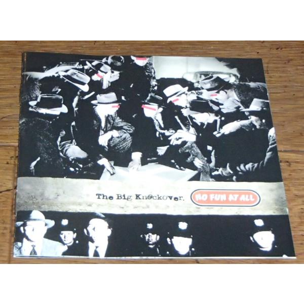「No Fun at All　ノー・ファン・アット・オール／Big Knockover」-中古　ＵＳＥＤ　輸入盤　ＣＤです-ＢＵＲＮＩＮＧ　ＨＥＡＲＴ盤、7391946077656規格-盤質、ジャケ　良いです-歌詞付き=ｓｏｎｇ　ｌｉｓｔ=...