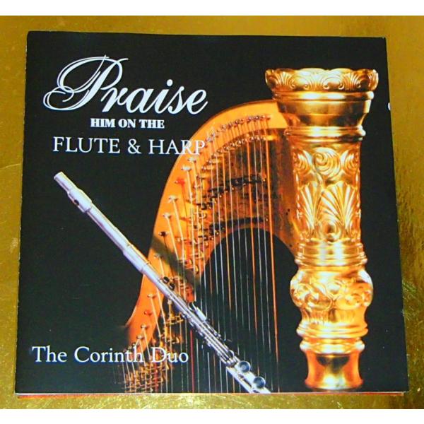 「The Corinth Duo / Praise Him On The Flute &amp; Harp（水濡れダメージ有りです）」ー中古　ＵＳＥＤ　輸入盤　ＣＤですーWord Music盤、SOPD2091規格ージャケ　水濡れダメージ有...