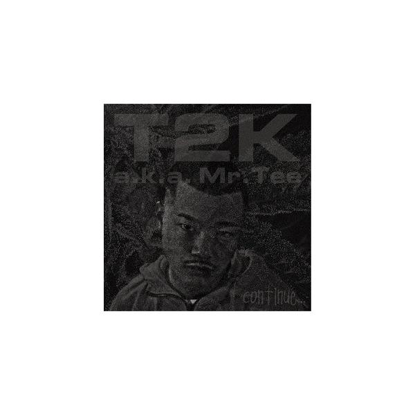 【発売日：2019年04月24日】T2K/continue...、メディア：CDA、発売日：2019/04/24、商品コード：9SRI-13、JANコード/ISBNコード：4526180477440
