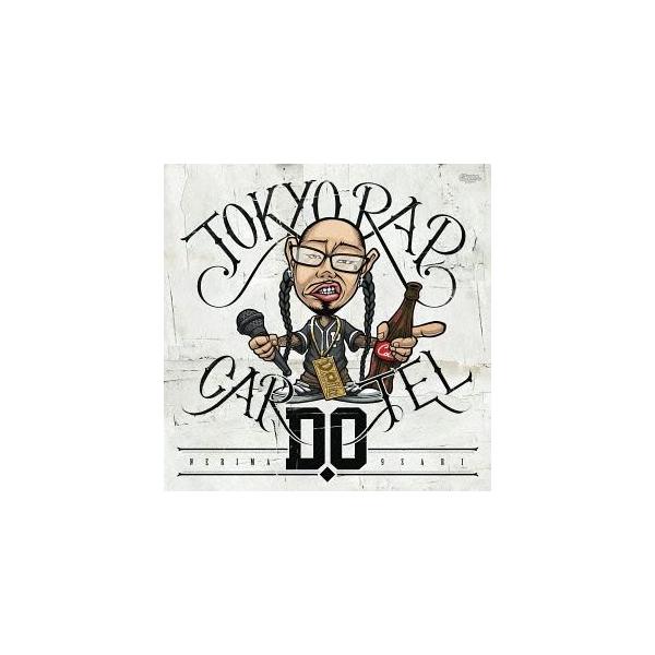 【発売日：2014年10月22日】D.O/TOKYO RAP CARTEL、メディア：CDA、発売日：2014/10/22、商品コード：9SRI-3、JANコード/ISBNコード：4526180178156