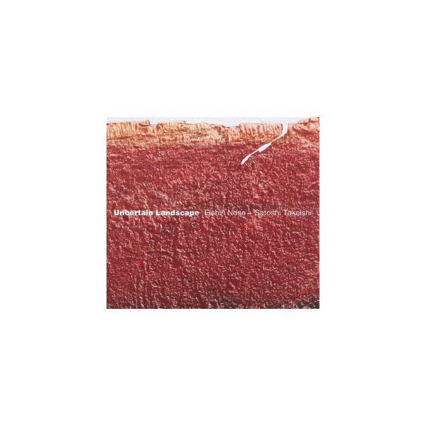 【発売日：2021年06月15日】野瀬栄進/Uncertain Landscape、メディア：CDA、発売日：2021/06/15、商品コード：ACMUSIC-13、JANコード/ISBNコード：4580605830159