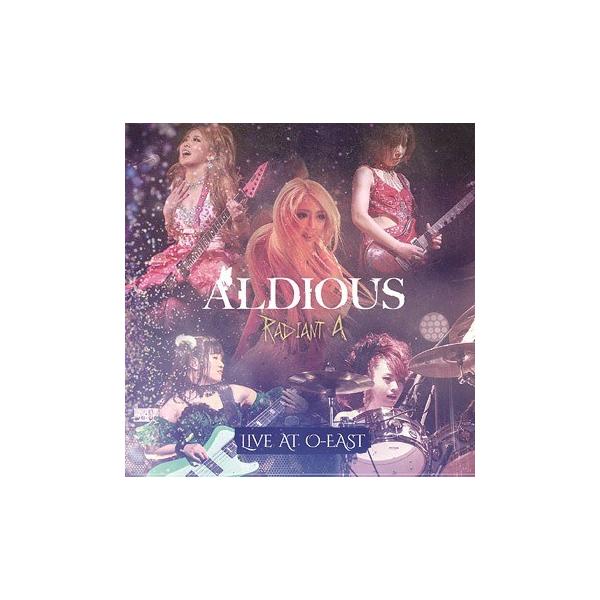 【発売日：2016年10月12日】Aldious/Radiant A Live At O-EAST [DVD+CD]、メディア：DVD、発売日：2016/10/12、商品コード：ALDI-9、JANコード/ISBNコード：458041307...